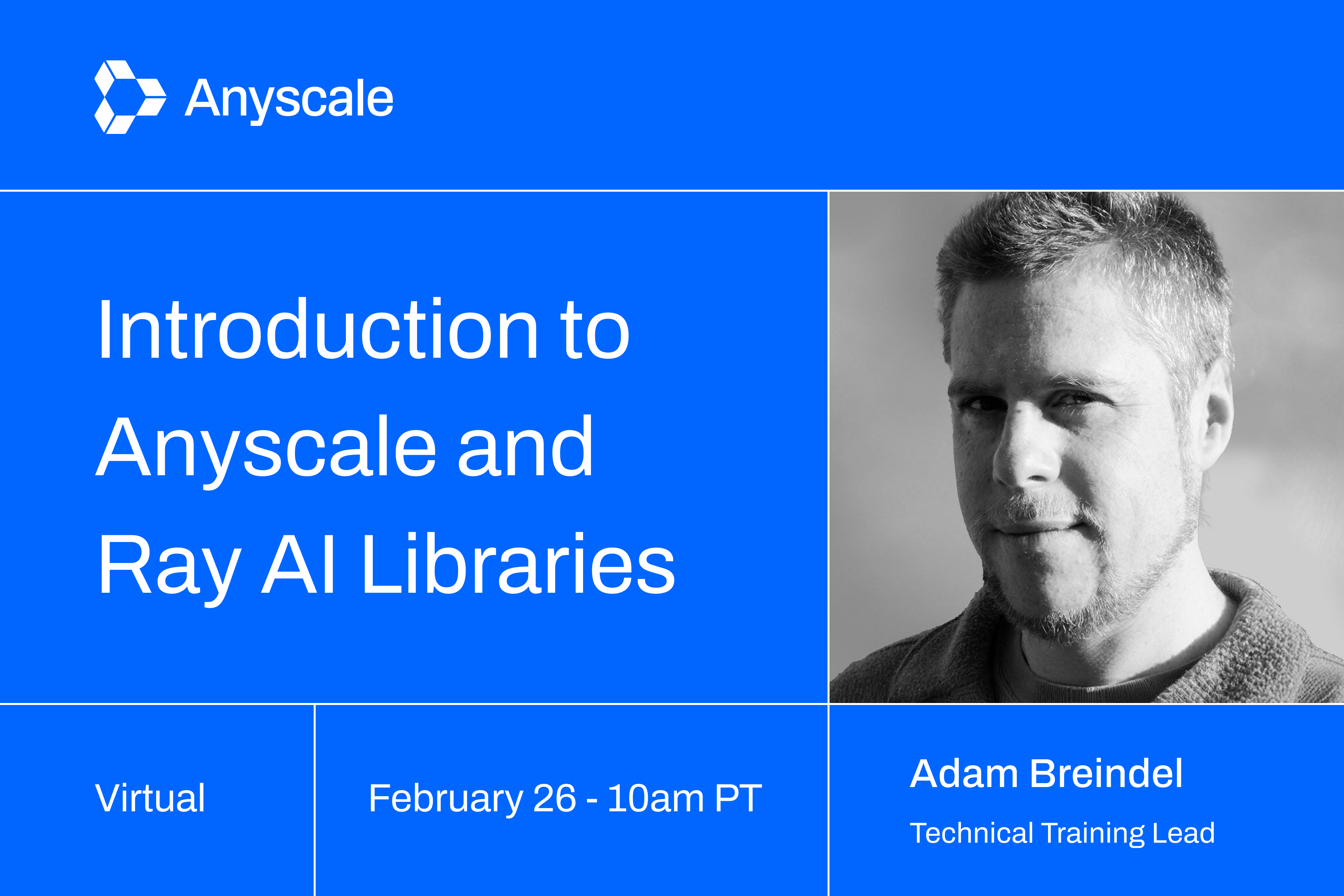 Introduction to Anyscale and Ray AI Libraries