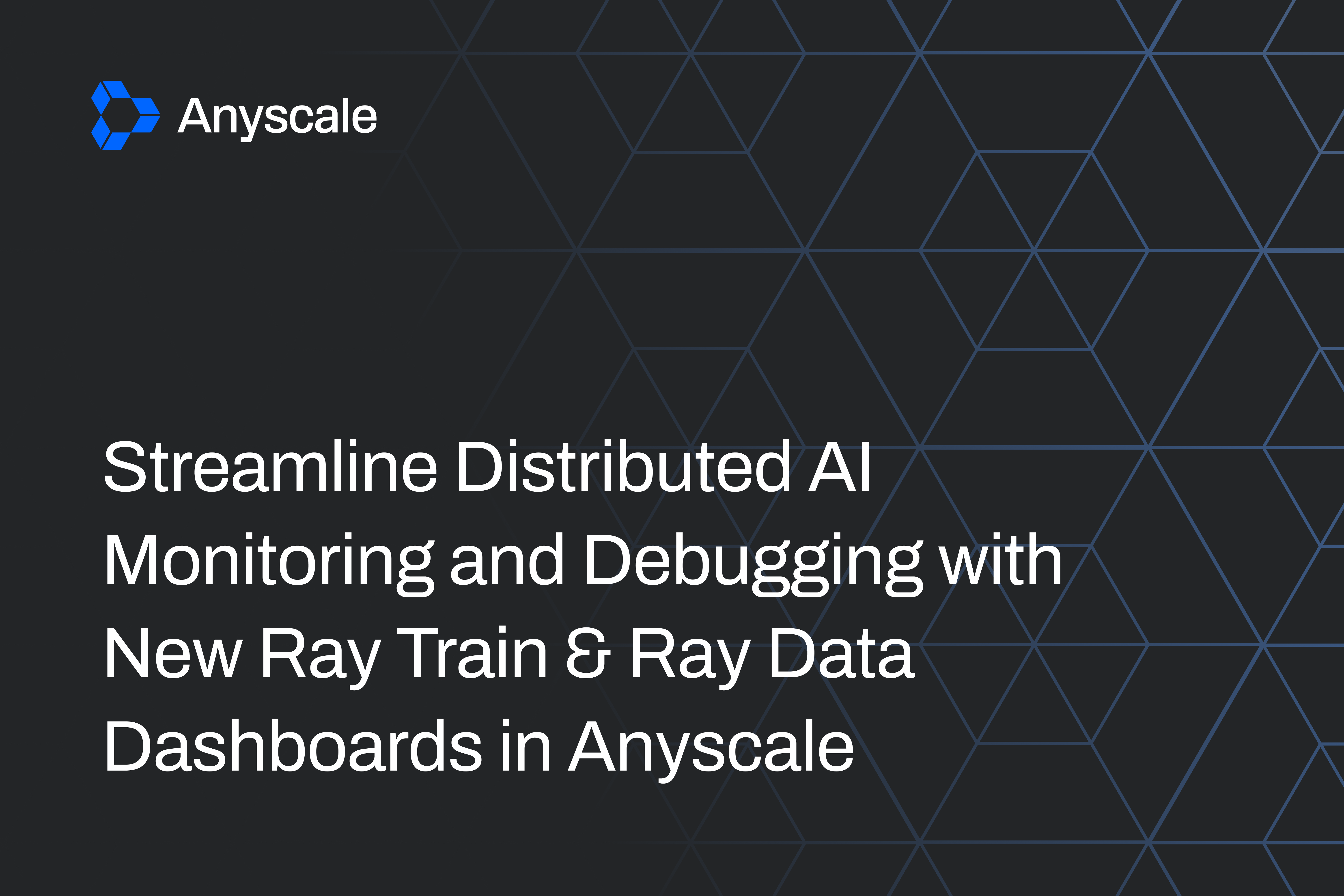 Ray Train & Ray Data Dashboards on Anyscale