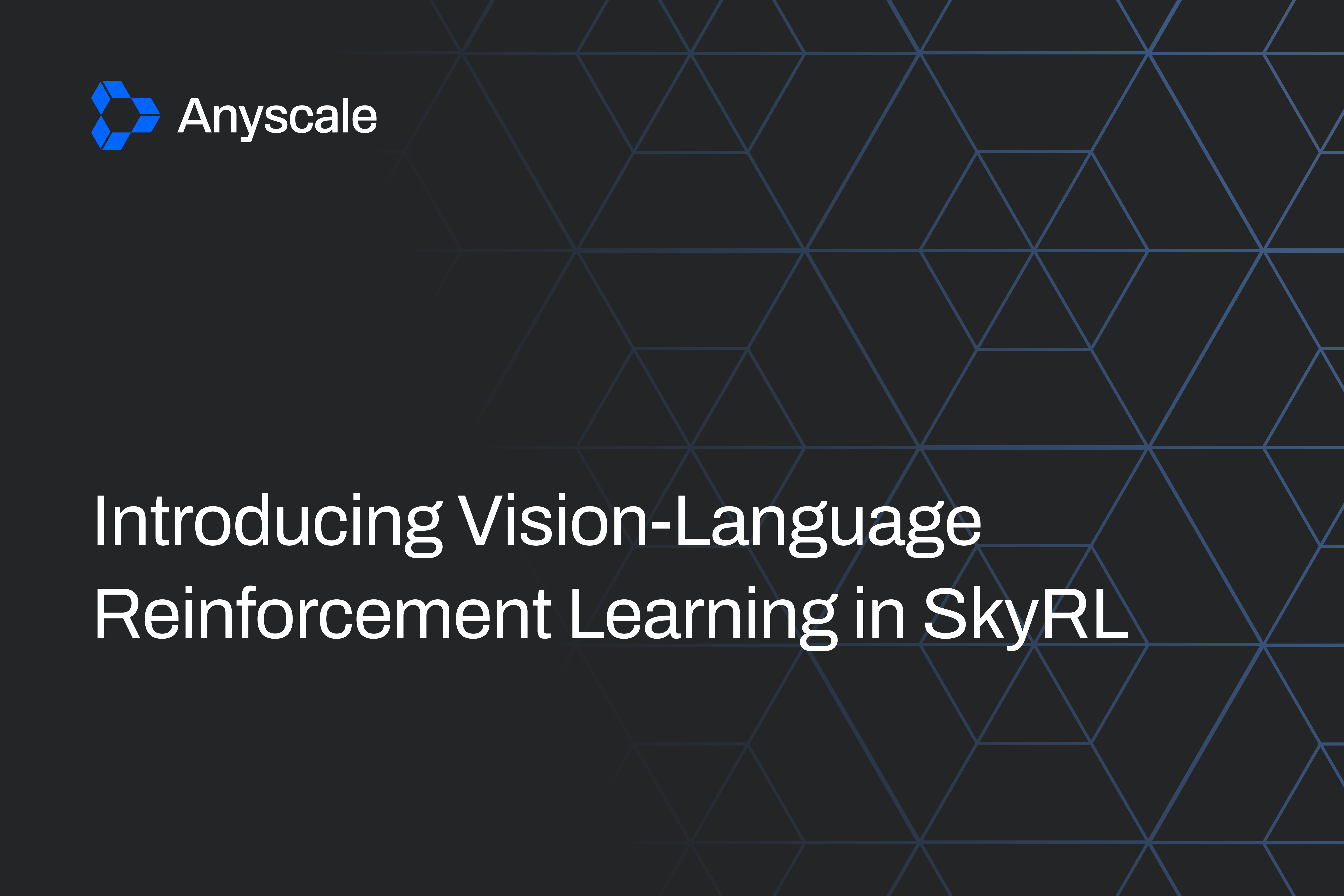 Introducing Vision-Language Reinforcement Learning in SkyRL | Anyscale