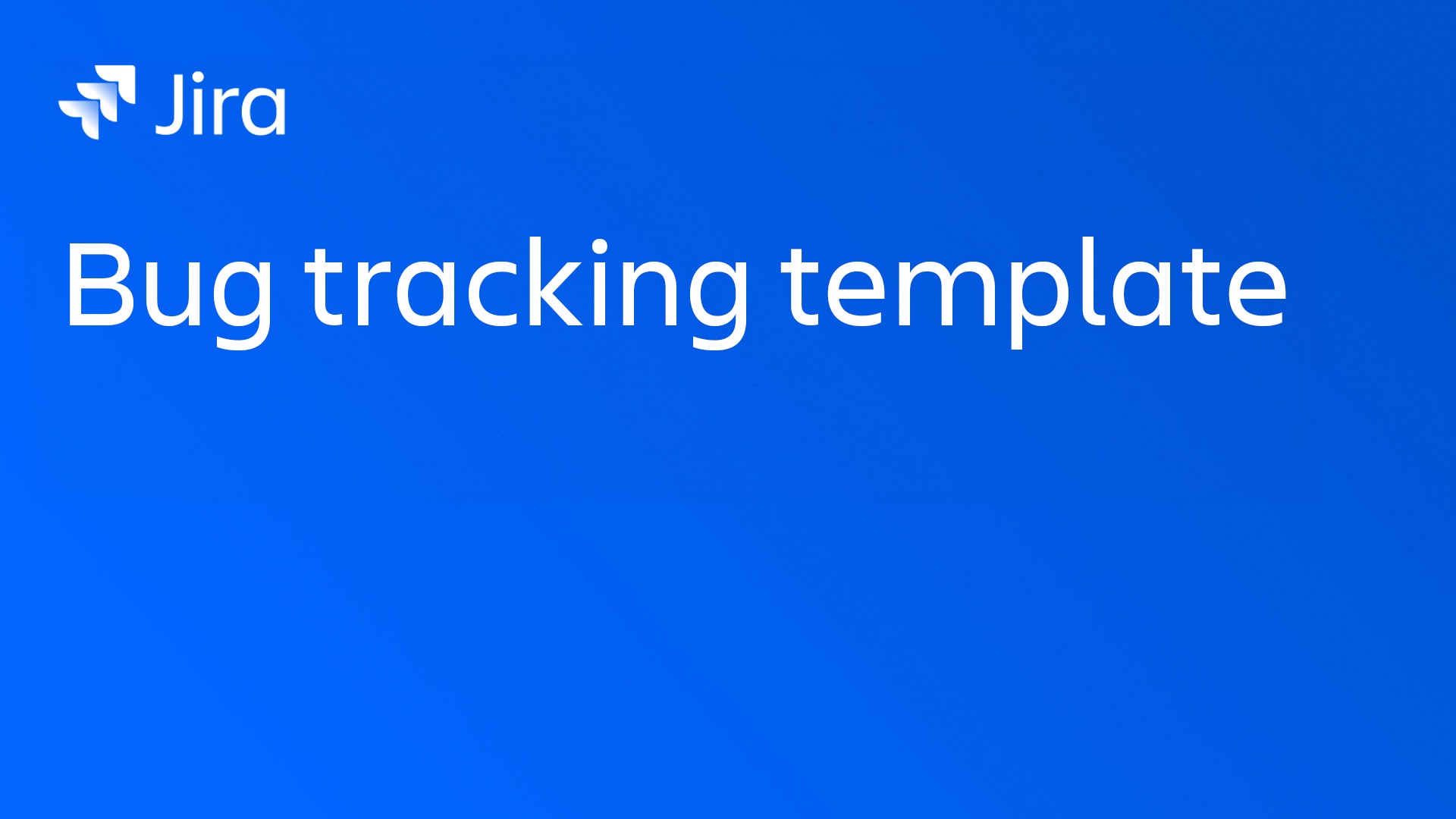Bug report template | Jira Templates
