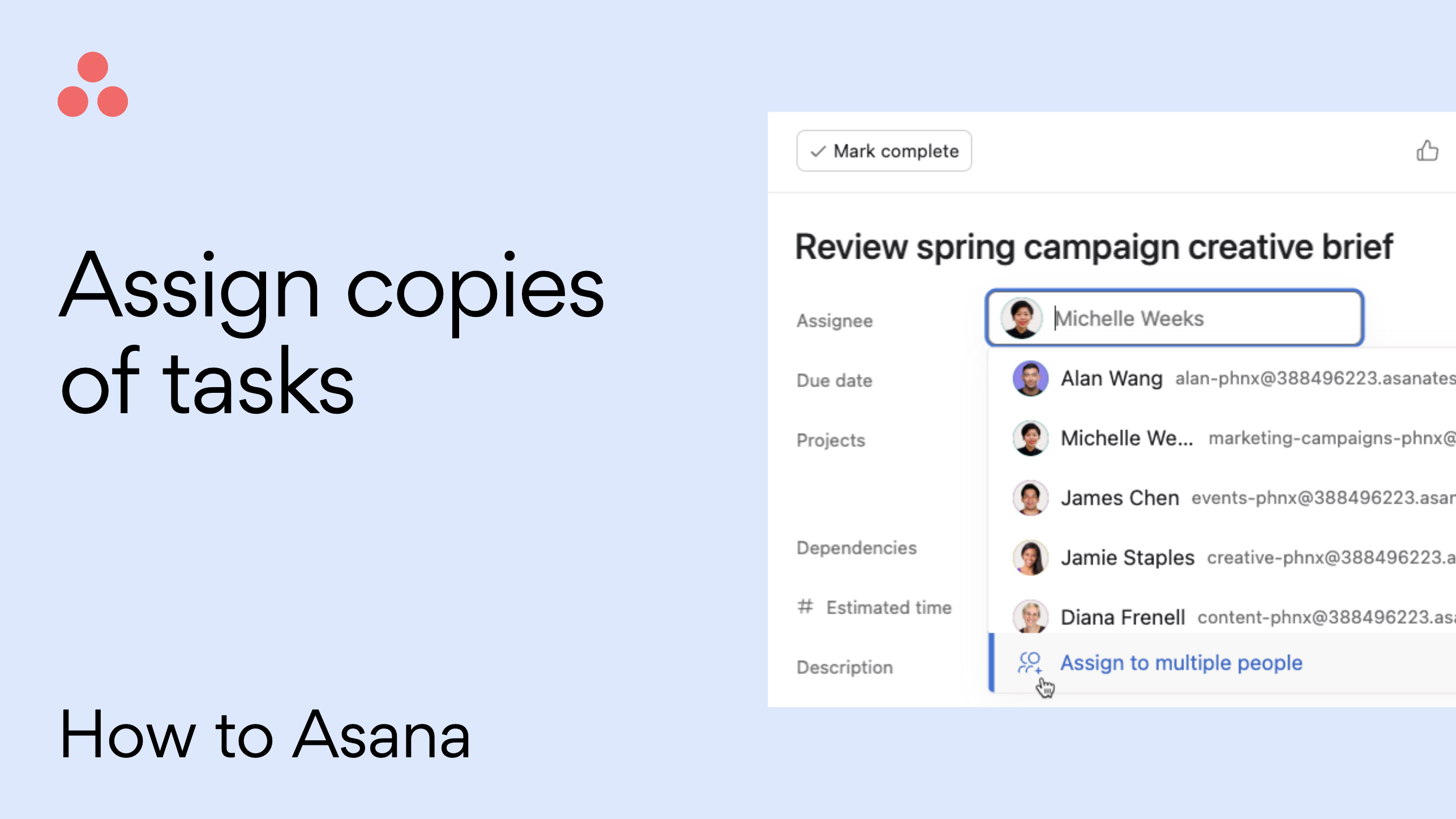 Assign copies of tasks Assign copies of tasks