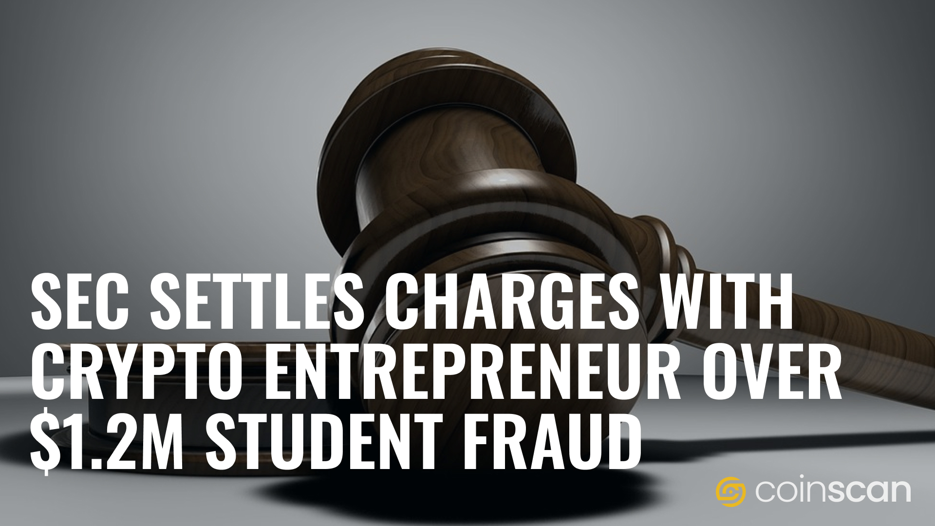 Crypto Entrepreneur Settles Fraud Charges After Targeting Students with False Promises
