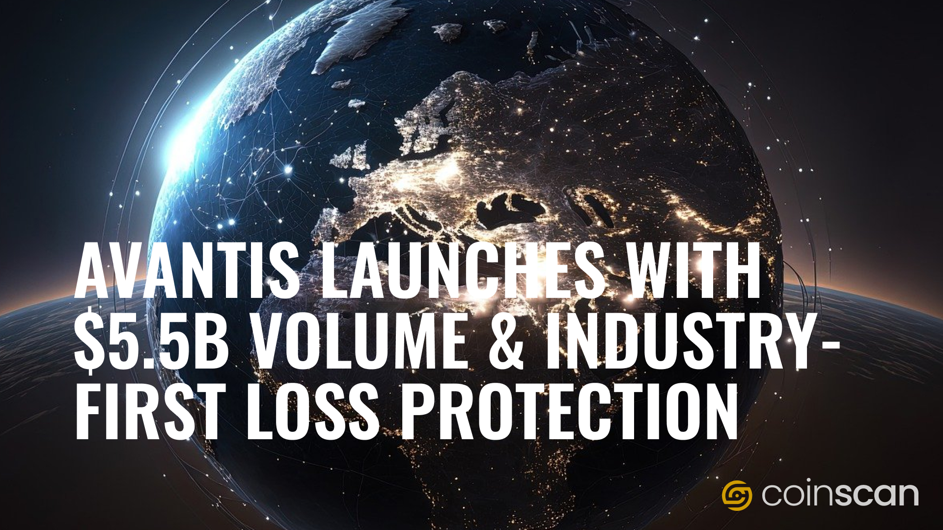 Avantis Launches with $5.5B Volume & Industry-First Loss Protection