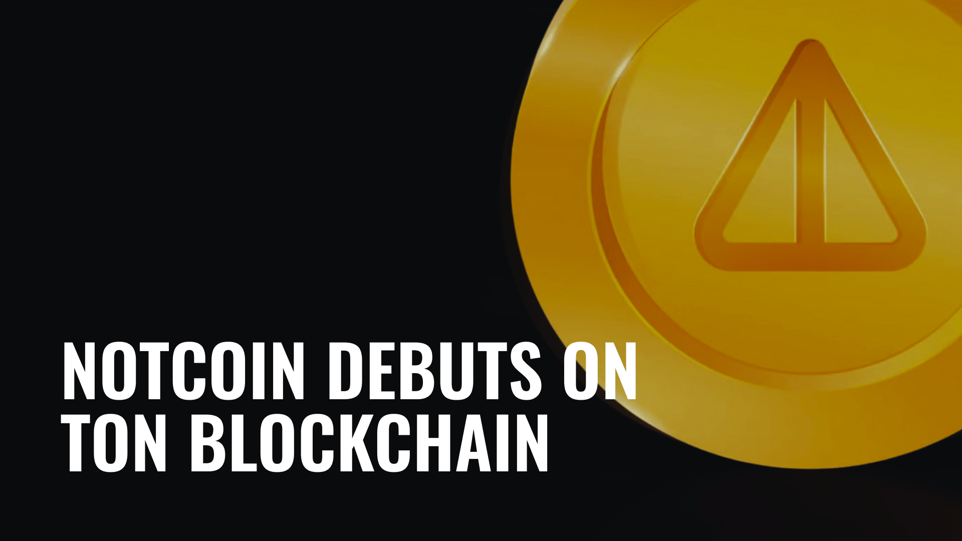 Notcoin Goes Live on TON Blockchain: Airdrops, Staking, and NFT Integration Explained