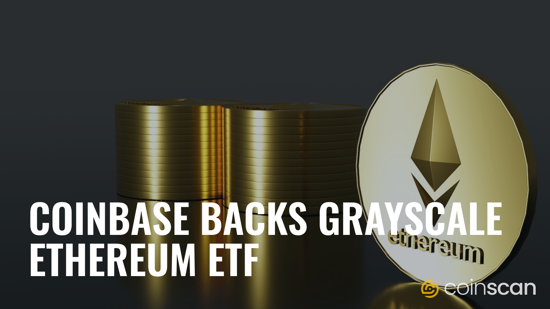 Coinbase Advocates for Grayscale's Ethereum ETF, Citing Commodity ...