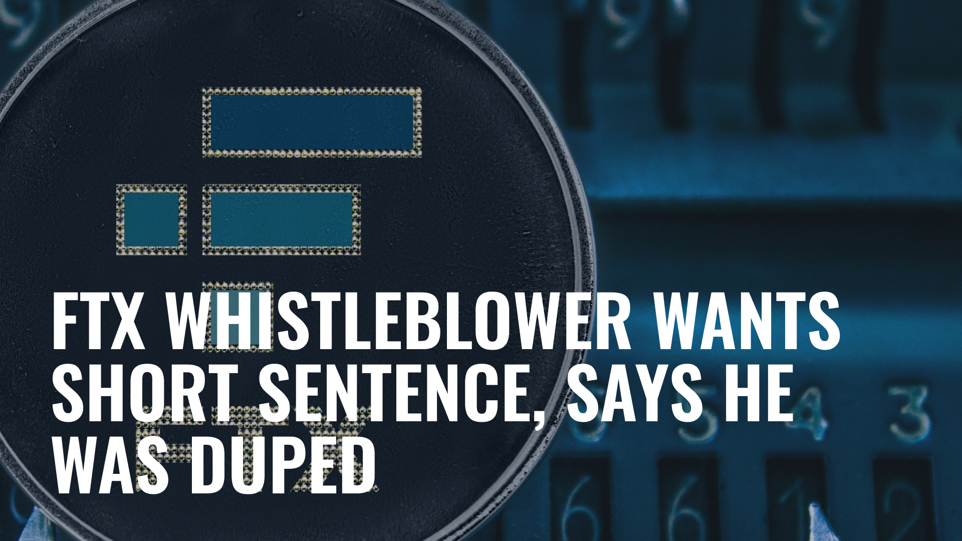 Former FTX Exec Seeks Lenient Sentence, Claims Limited Role in Fraud