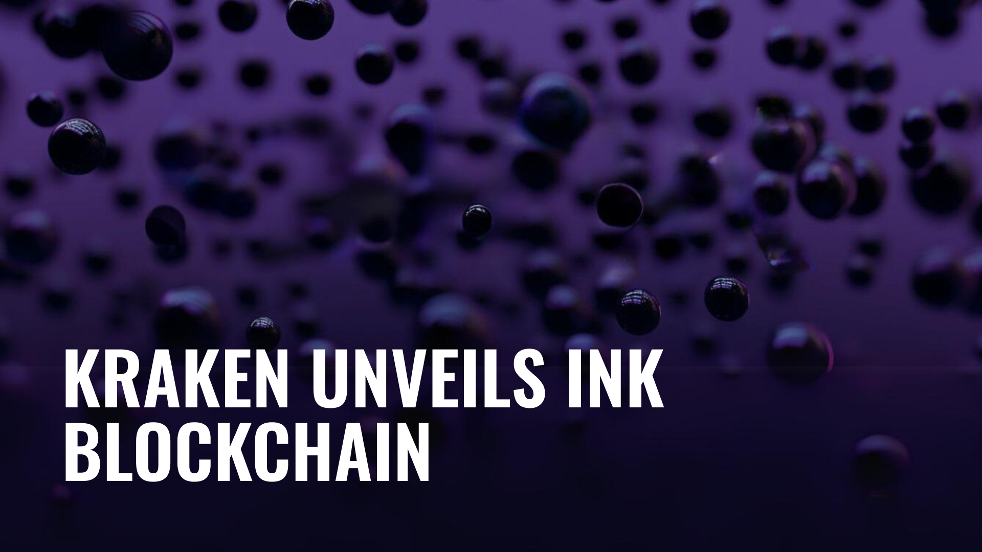 Kraken Exchange Set to Launch Its Own Blockchain ‘Ink’ in 2025