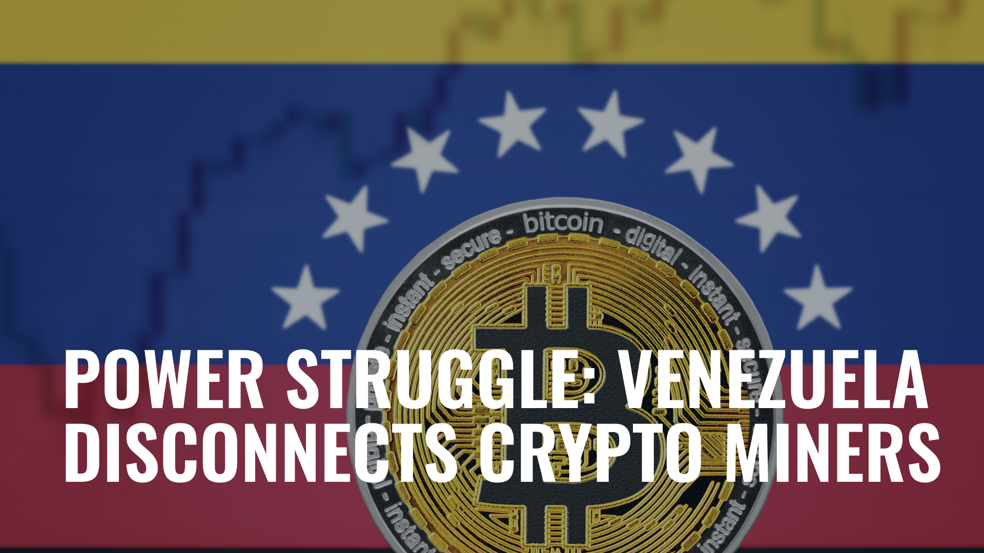 Venezuela Cuts Off Crypto Miners to Save Power Grid