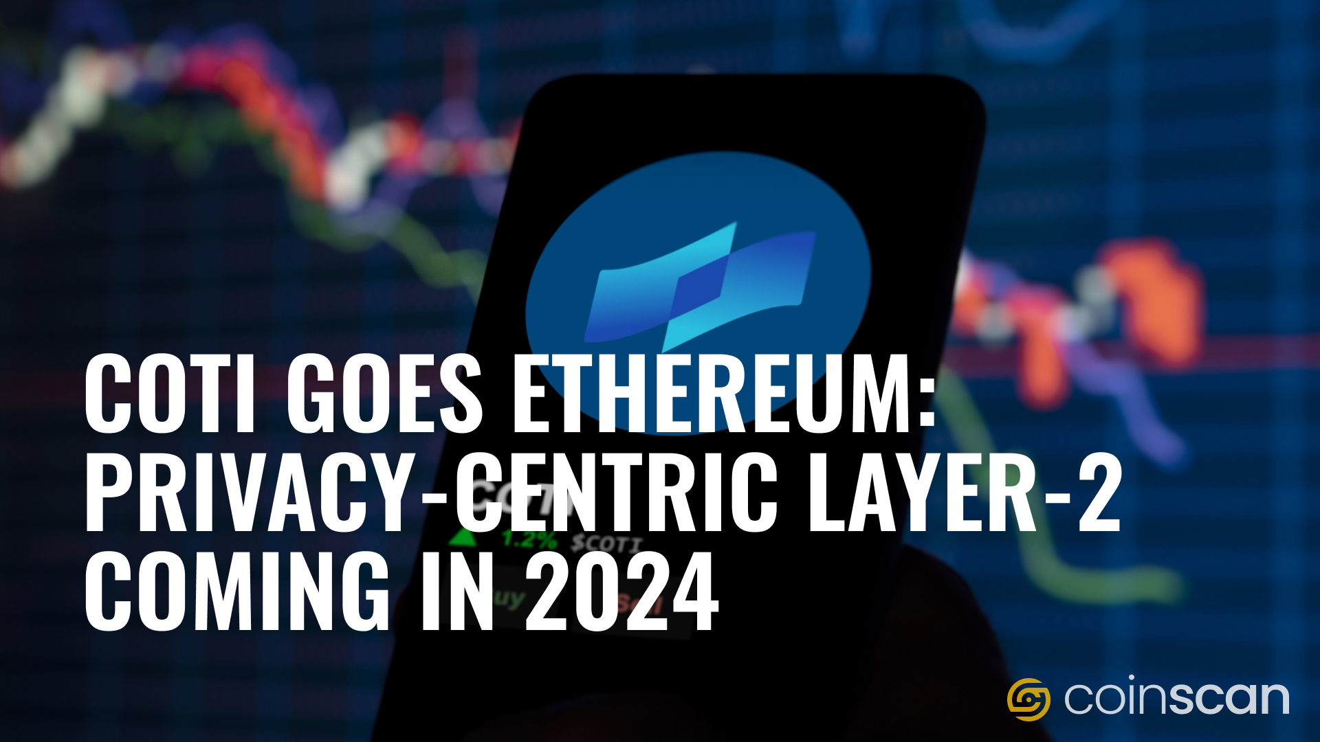 Layer-2 Privacy Revolution: Coti Shakes Up Ethereum