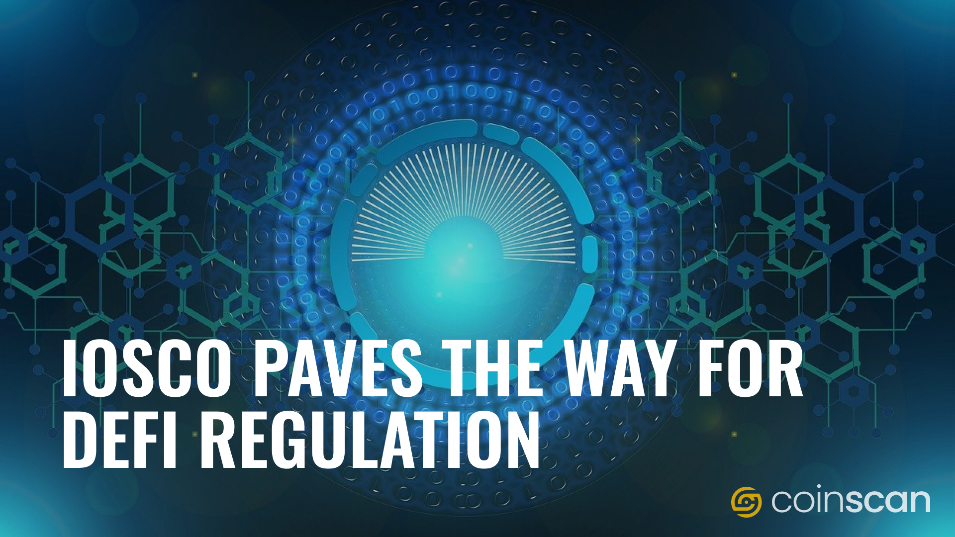 IOSCO Finalizes Recommendations for Regulating Decentralized Finance (DeFi)