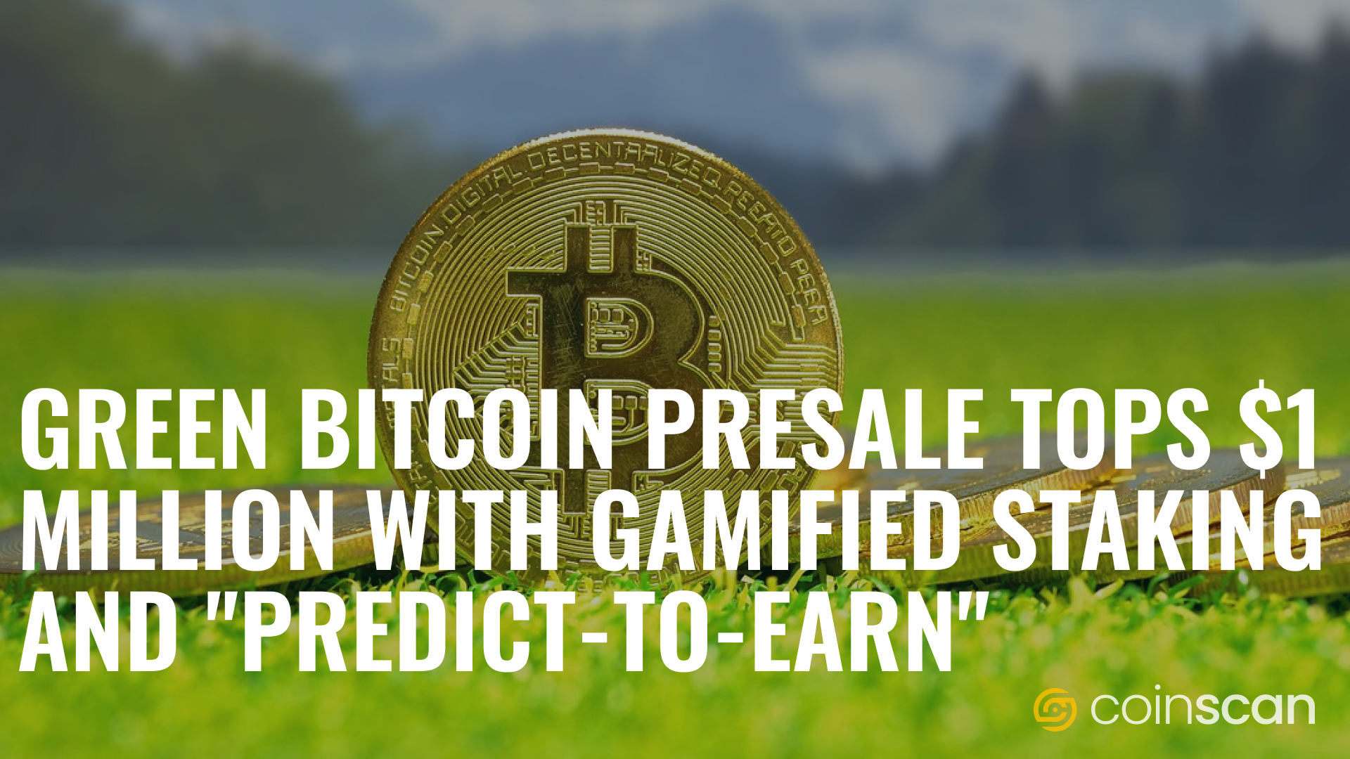 Green Bitcoin Presale Surpasses $1 Million with Gamified Staking and ...