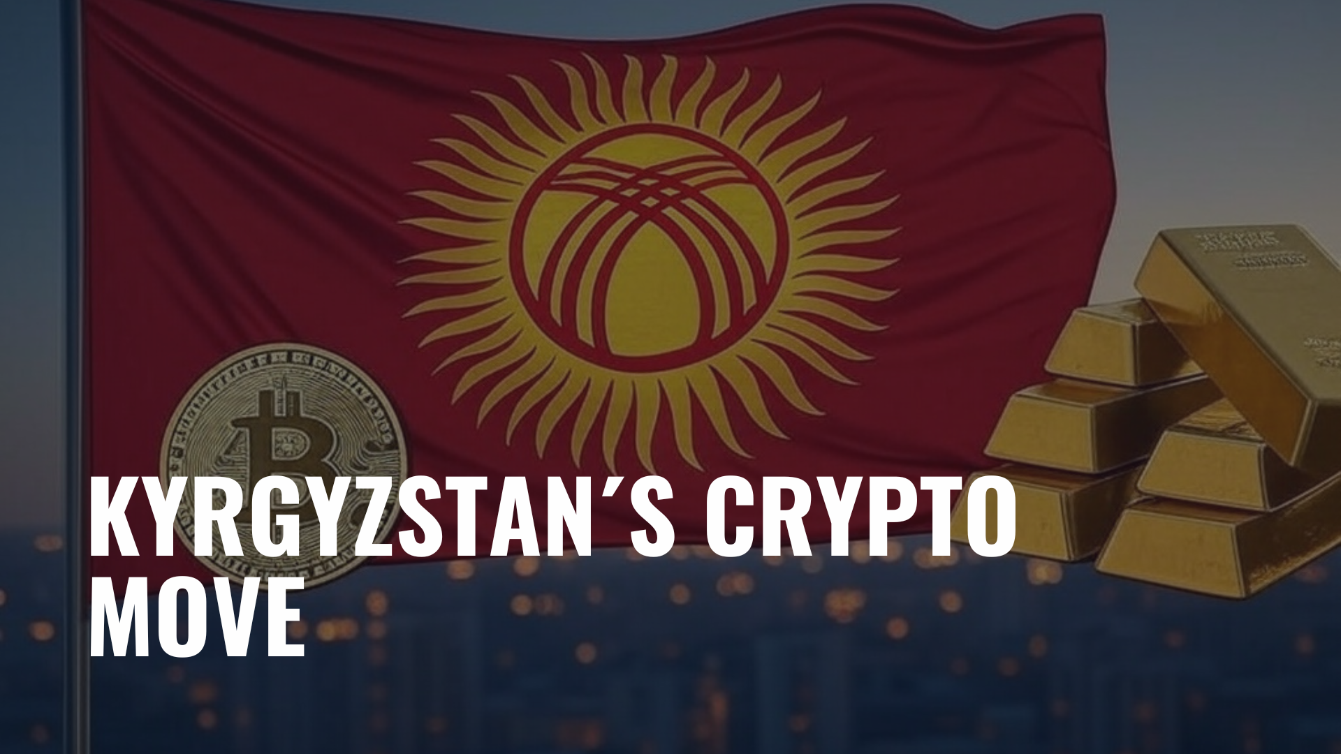 Kyrgyzstan Launches Gold-Backed Stablecoin — A Challenge to El Salvador ...