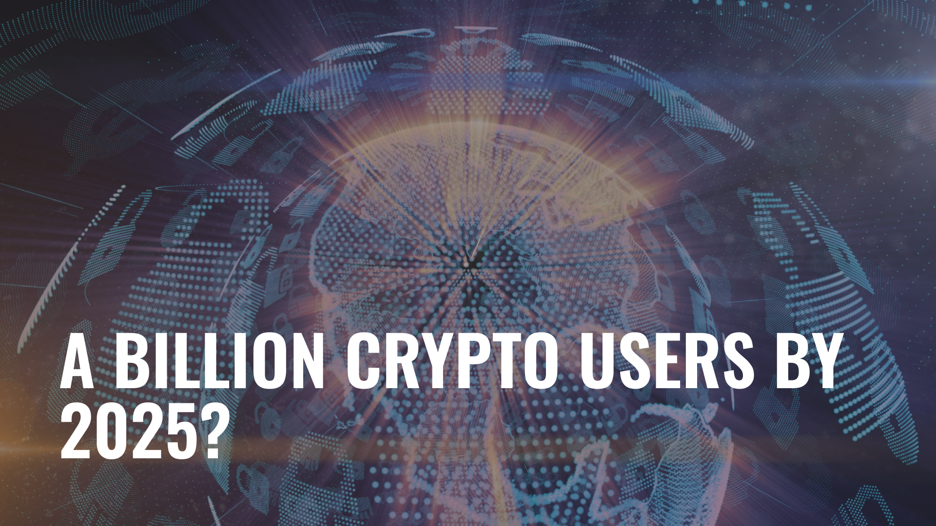 Crypto Adoption Predicted to Reach 1 Billion Users by 2025