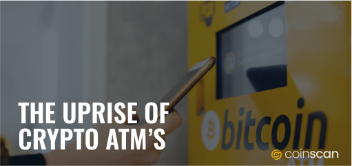 The Uprise of Crypto ATM's