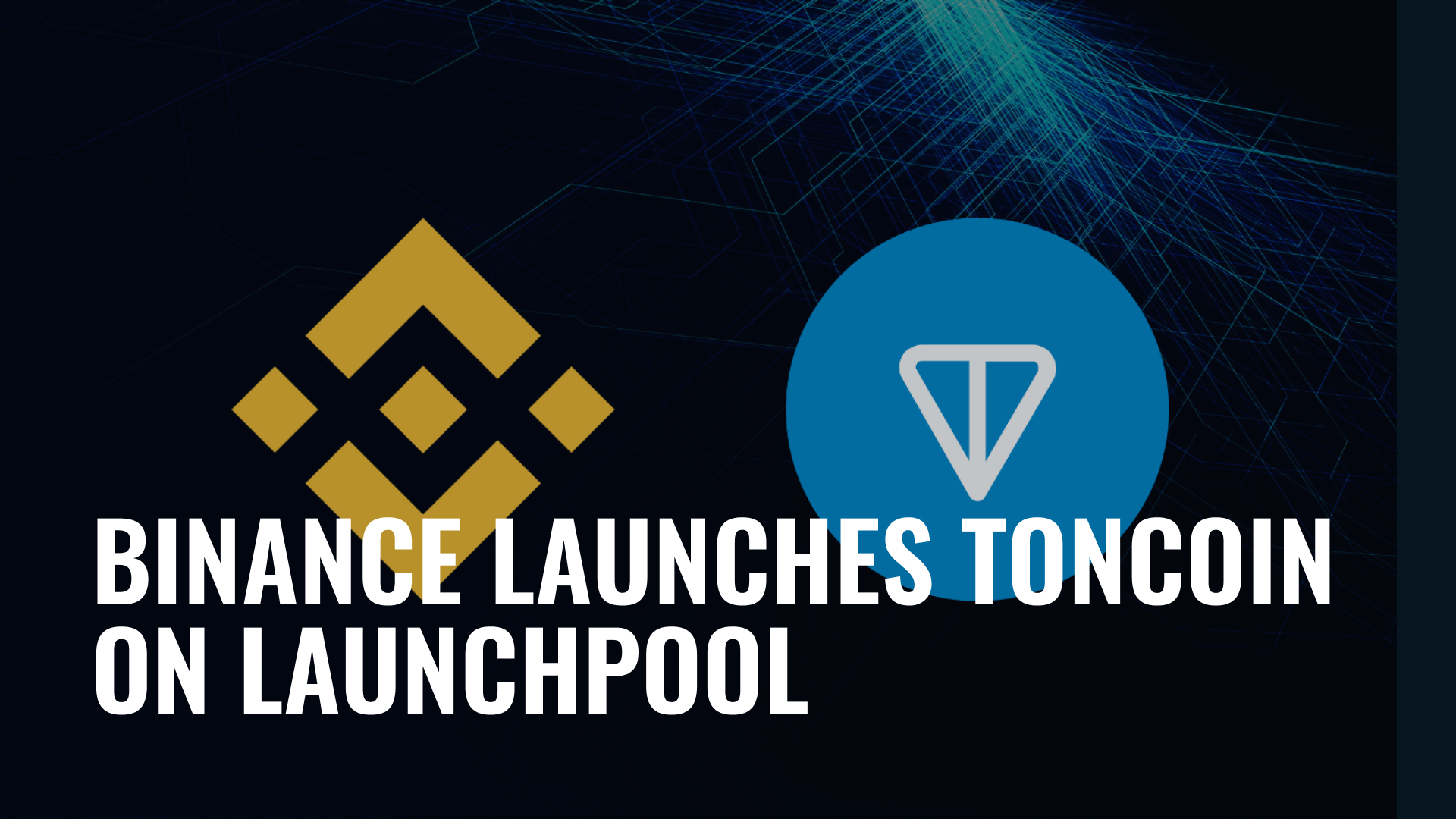 Binance Introduces Toncoin Farming on Launchpool for Crypto Stakers