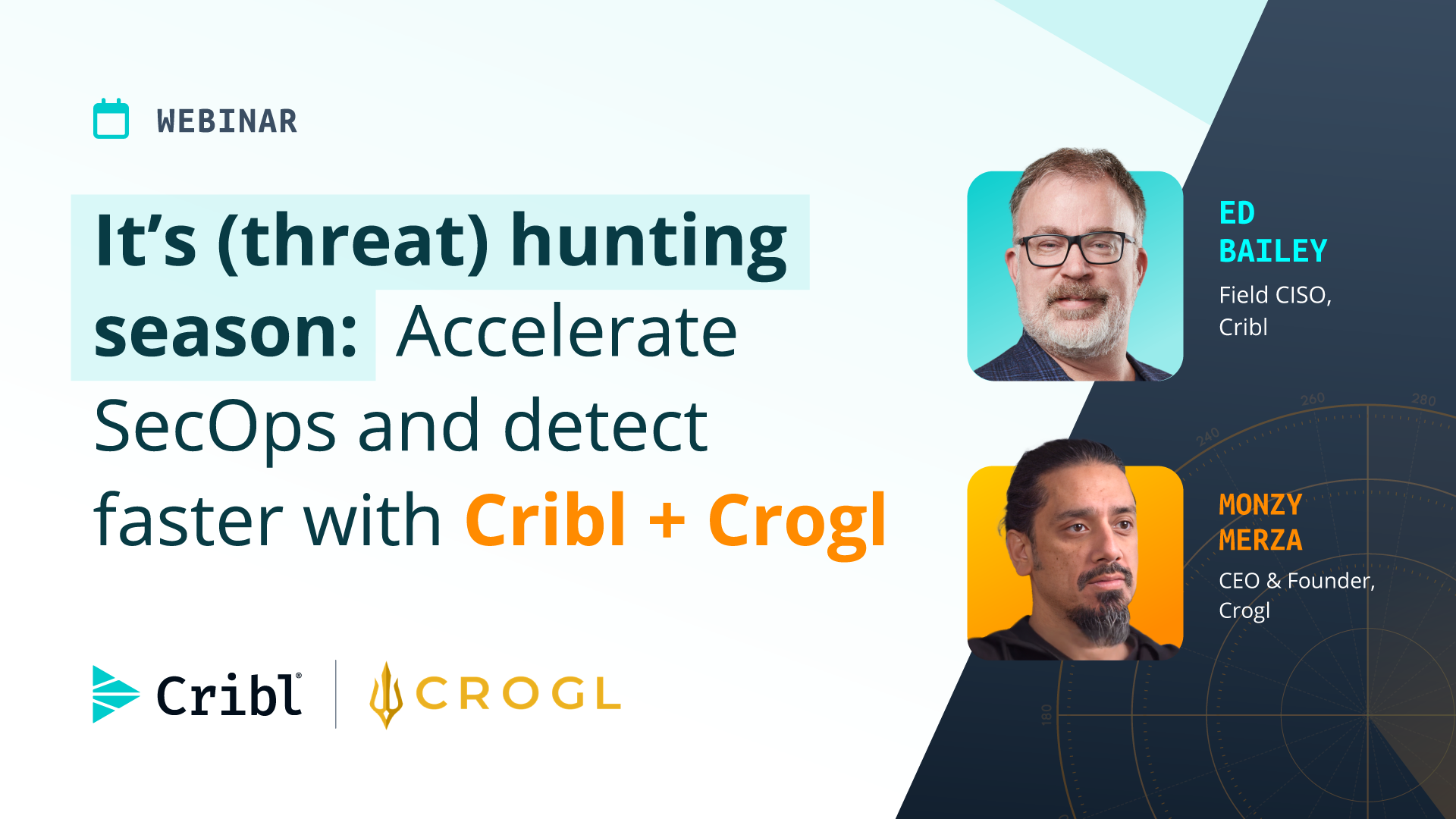 It’s (Threat) Hunting Season: Accelerate SecOps and Detect Faster with Cribl + Crogl