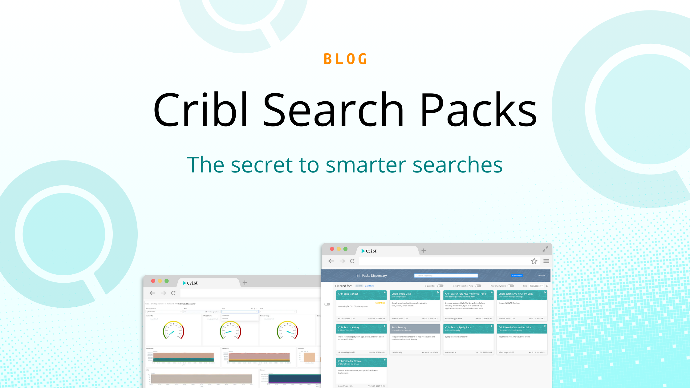 Cribl Search Packs: The secret to smarter searches