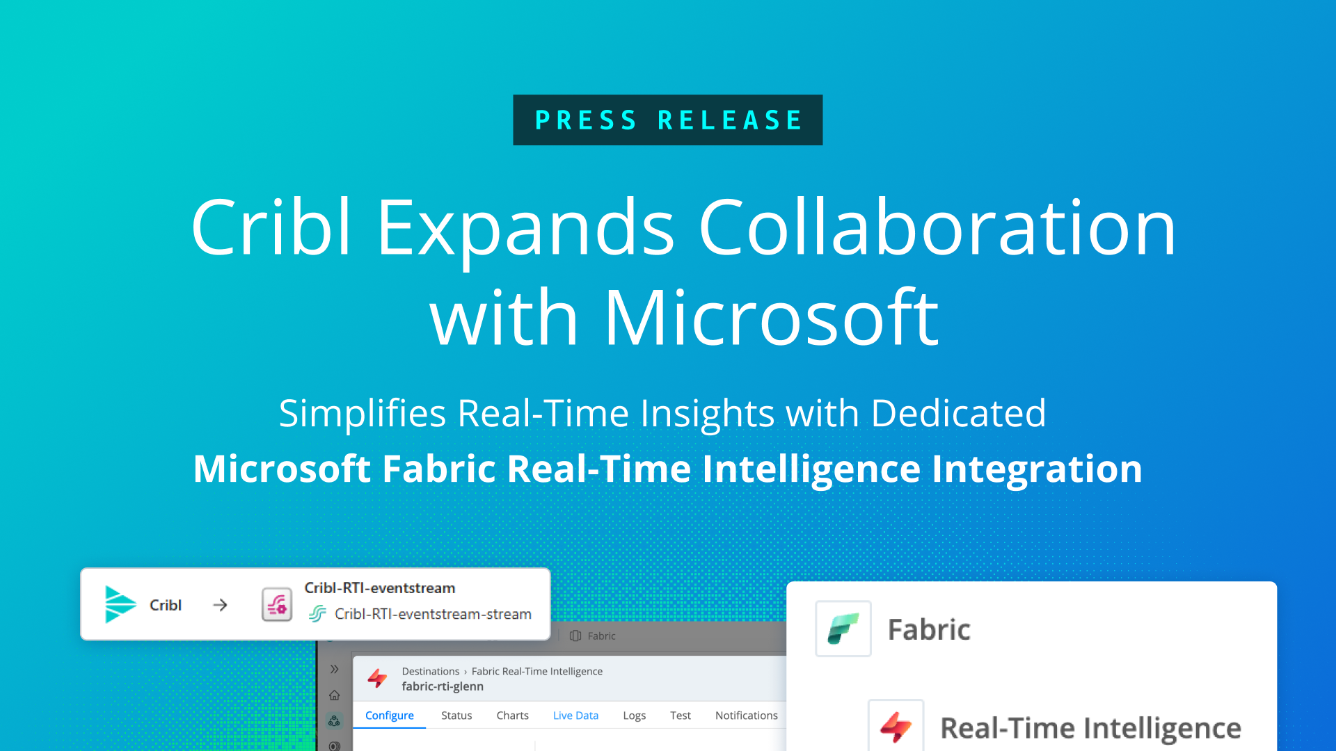 Cribl Expands Collaboration with Microsoft, Simplifies Real-Time ...