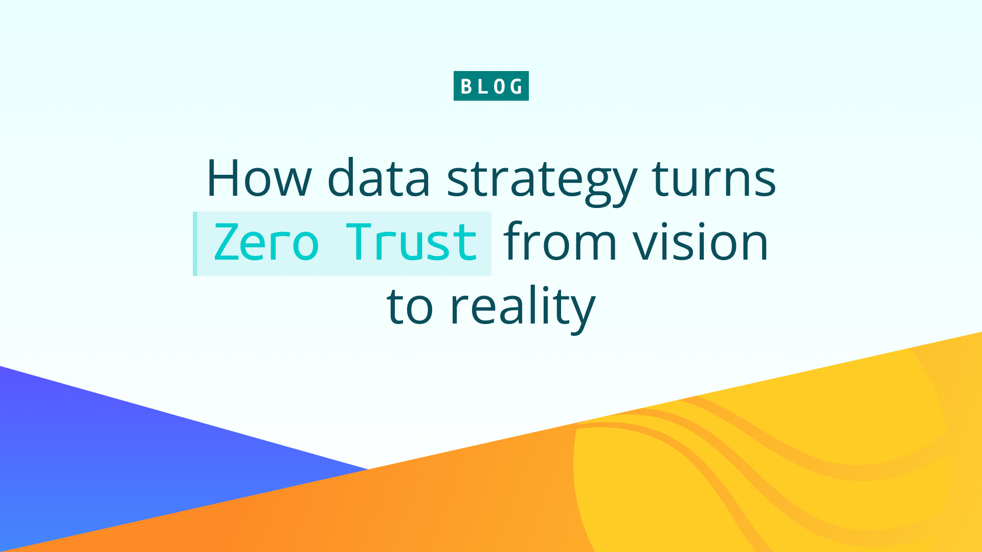 How data strategy turns Zero Trust from vision to reality | Cribl