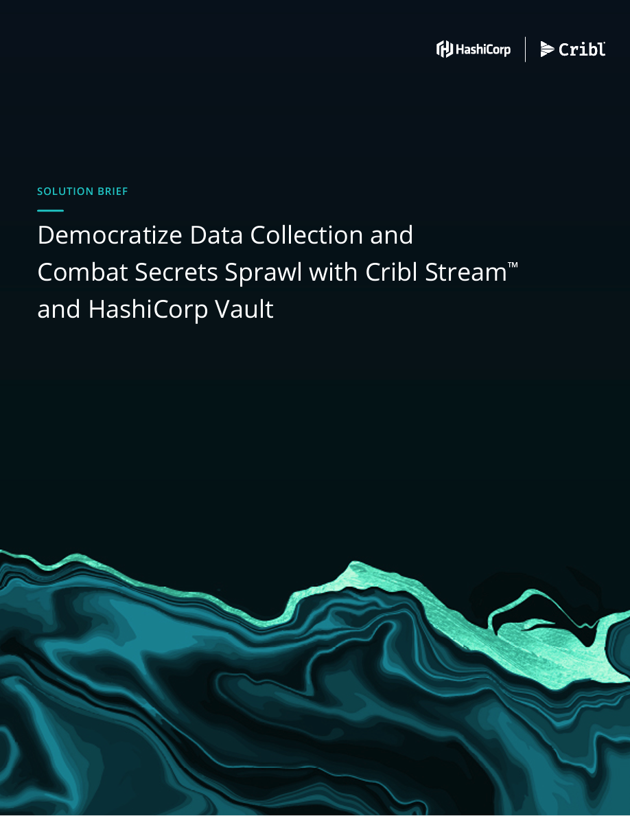 Democratize Data Collection and Combat Secrets Sprawl with Cribl Stream ...