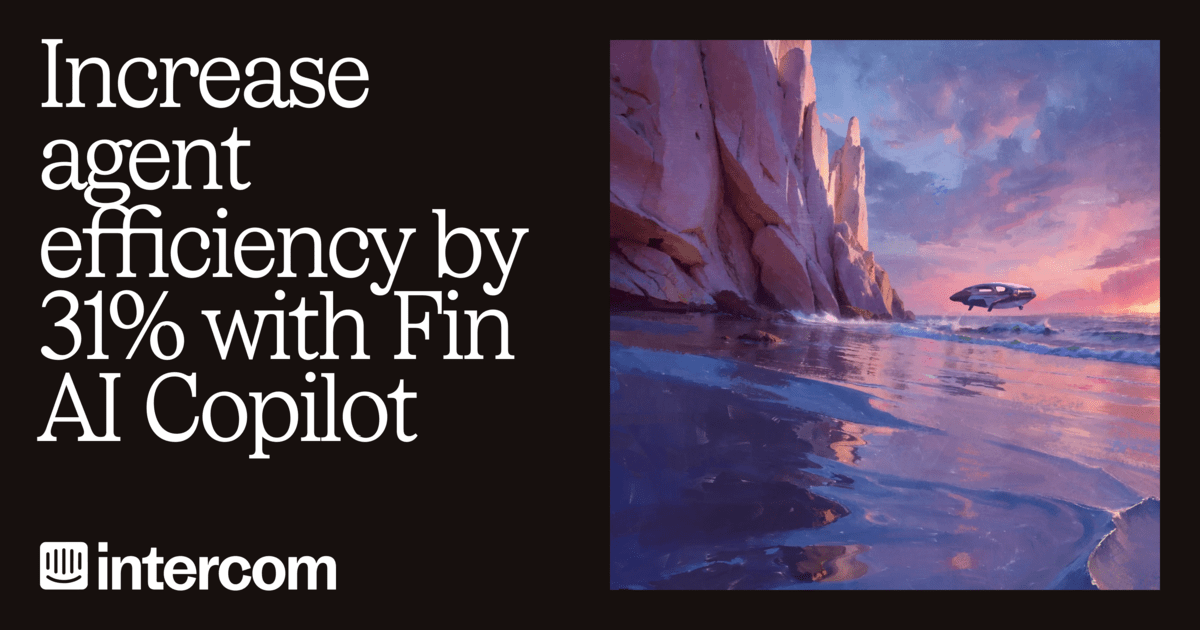 Copilot, the personal AI assistant for every support agent | Intercom