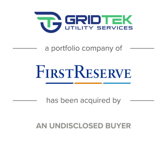 First Reserve Sells GridTek Utility Services