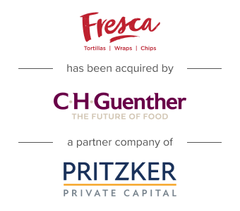 Fresca Mexican Foods Acquired by C.H. Guenther & Son