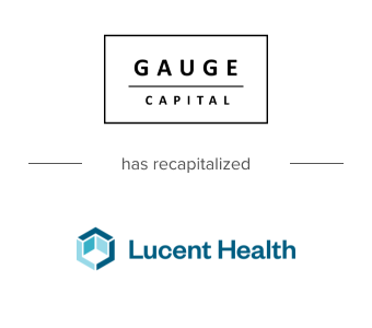 Gauge Capital Partners with Lucent Health