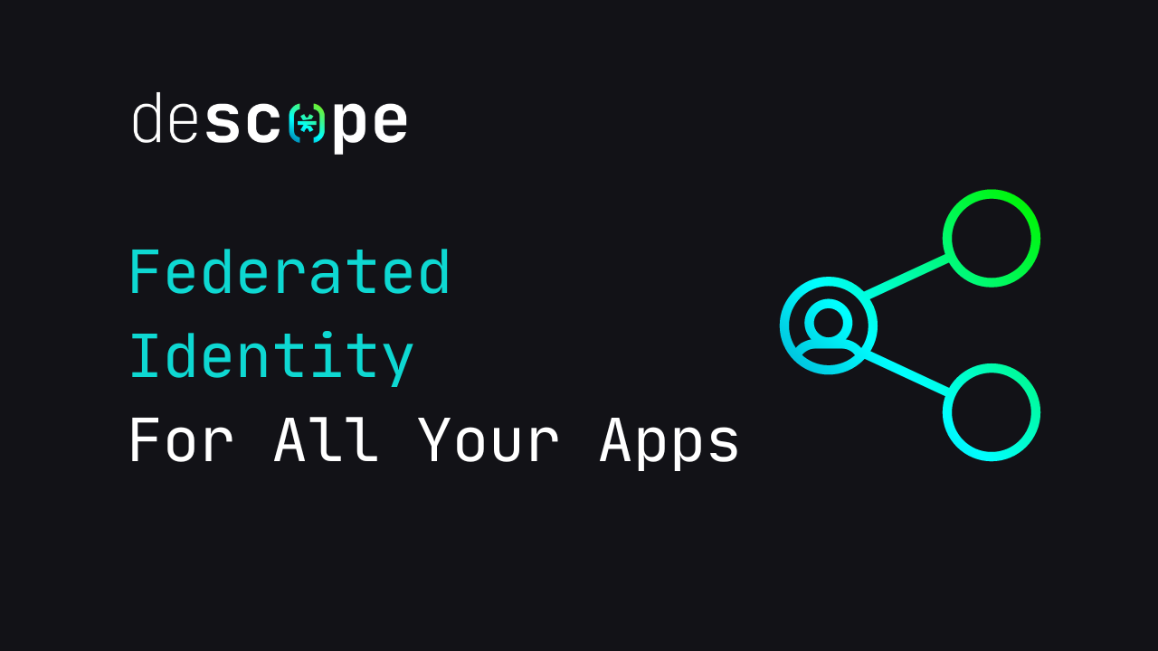 Identity federation for all your apps | Descope