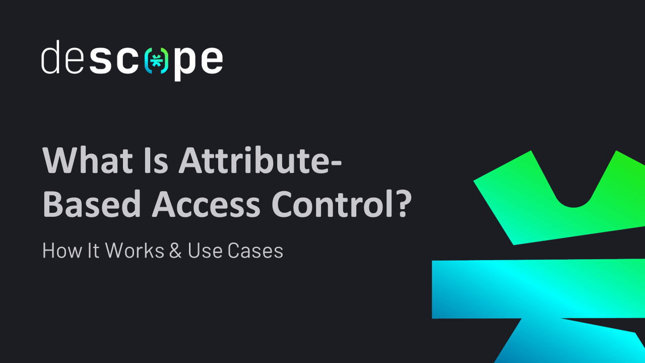 What Is Attribute-Based Access Control (ABAC)?