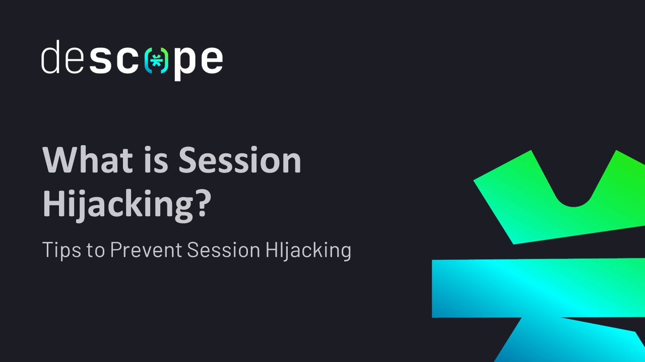 Session Hijacking Explained And How To Prevent It