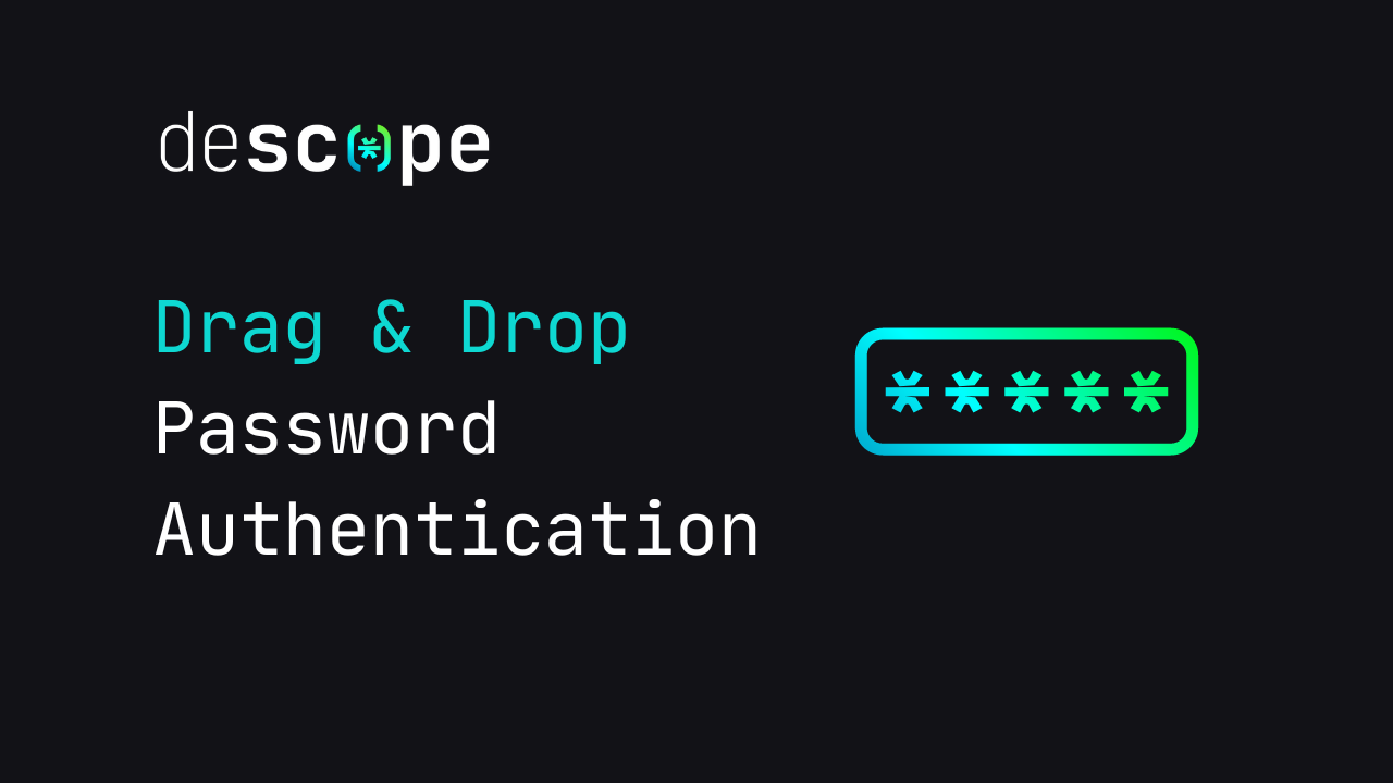 Drag-and-Drop Password Authentication Provider | Descope
