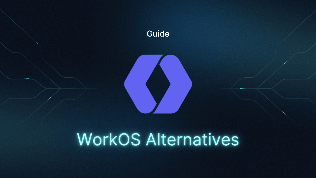 The Top 8 WorkOS Alternatives for B2B Auth & SSO