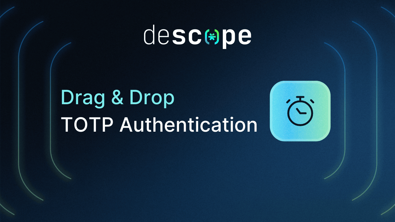 TOTP authentication for your app | Descope