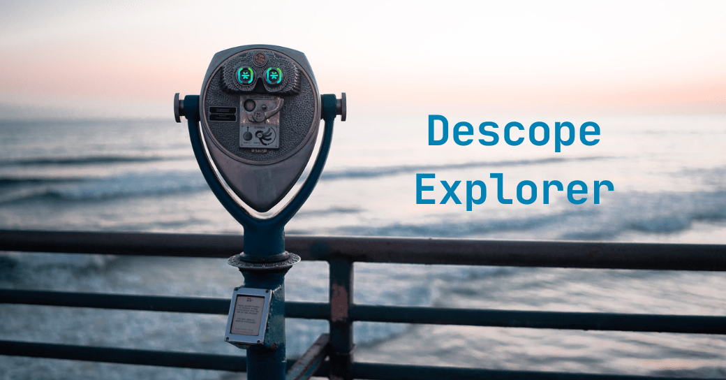 Descope Explorer: Test and Demo Your Auth Flows