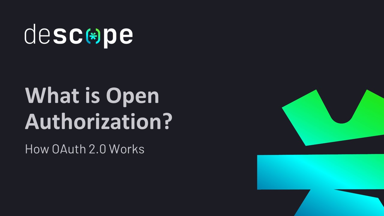 What is Open Authorization (OAuth 2.0)?