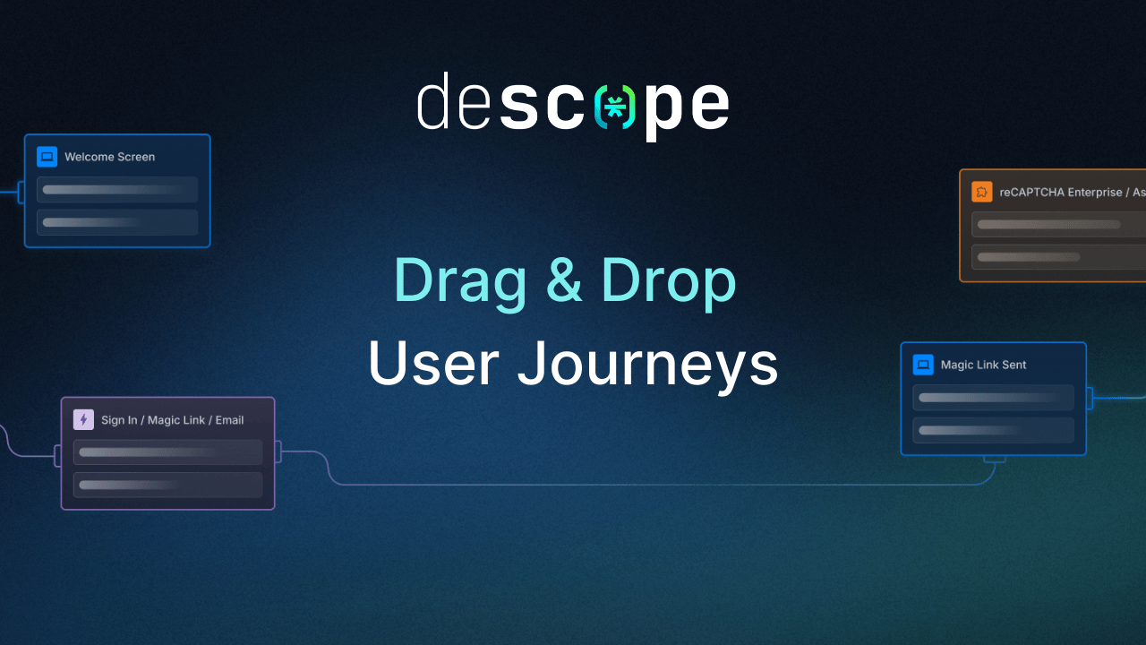 Descope Flows | No-Code User Journey Workflows