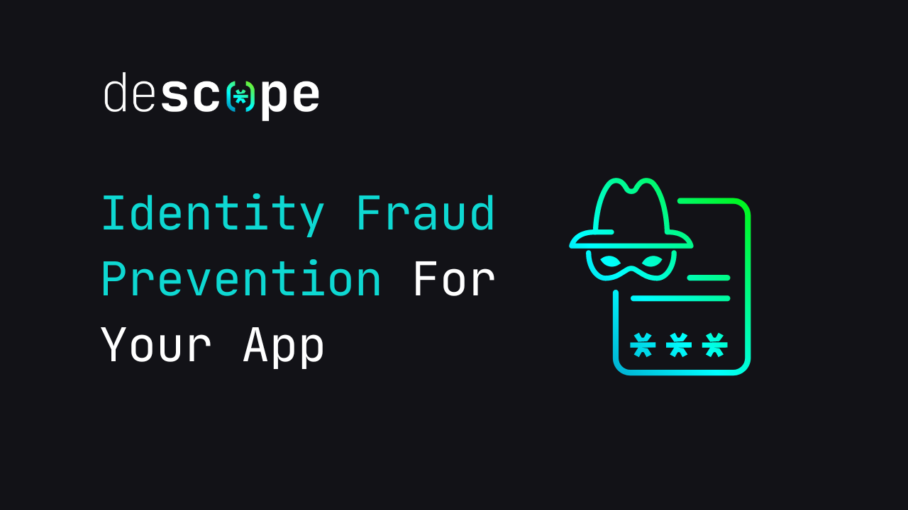 Fraud prevention for your app | Descope