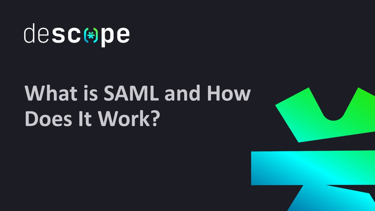 SAML Explained: How It Works & Its Benefits