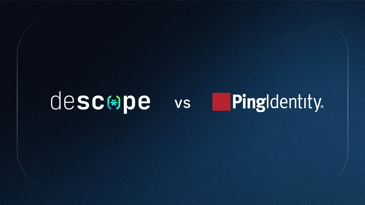 Descope vs Ping Identity | CIAM platform comparison