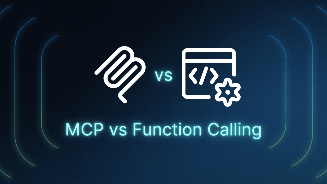 MCP vs. Function Calling: How They Differ and Which to Use