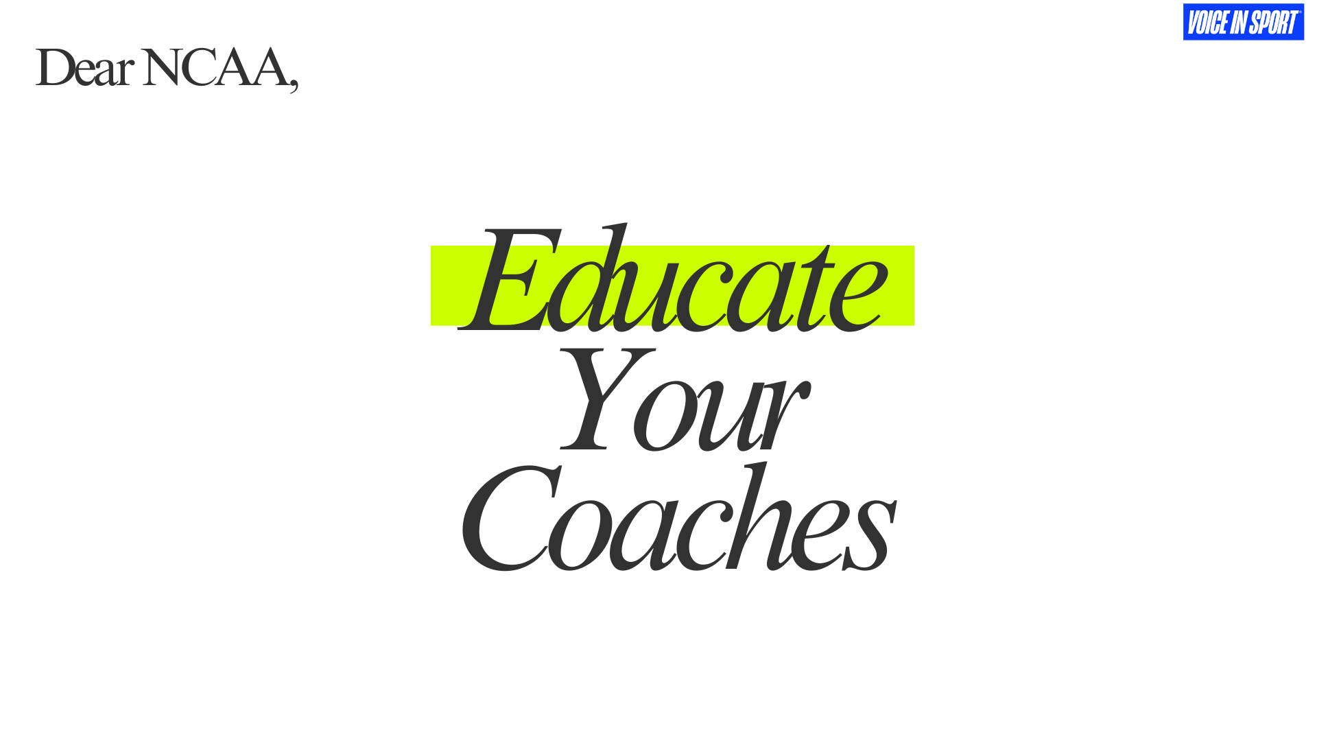 Dear NCAA, Educate Your Coaches | VIS