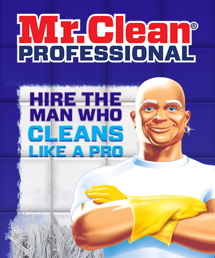 Hire Mr. Clean PRO | P&G PRO