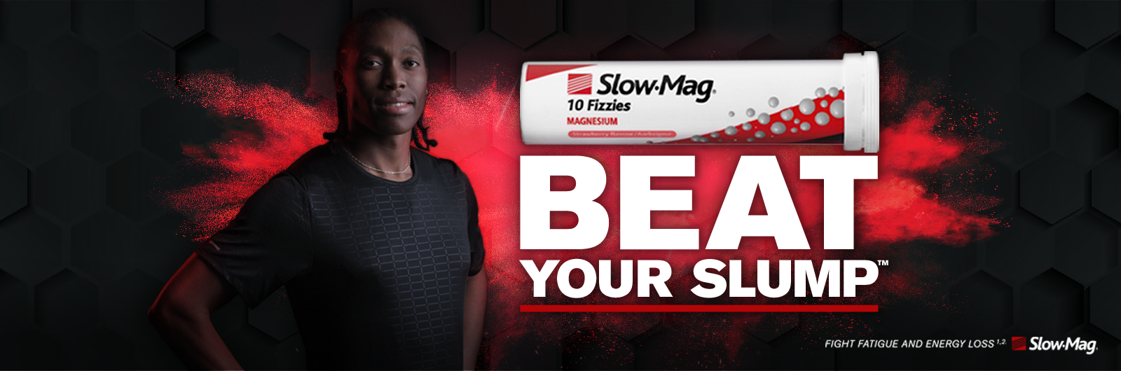 Slow-Mag® beats the slump!