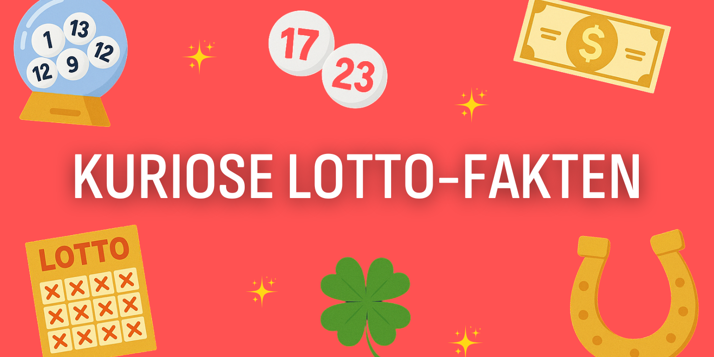 Kuriose Lotto-Fakten | Clever Lotto