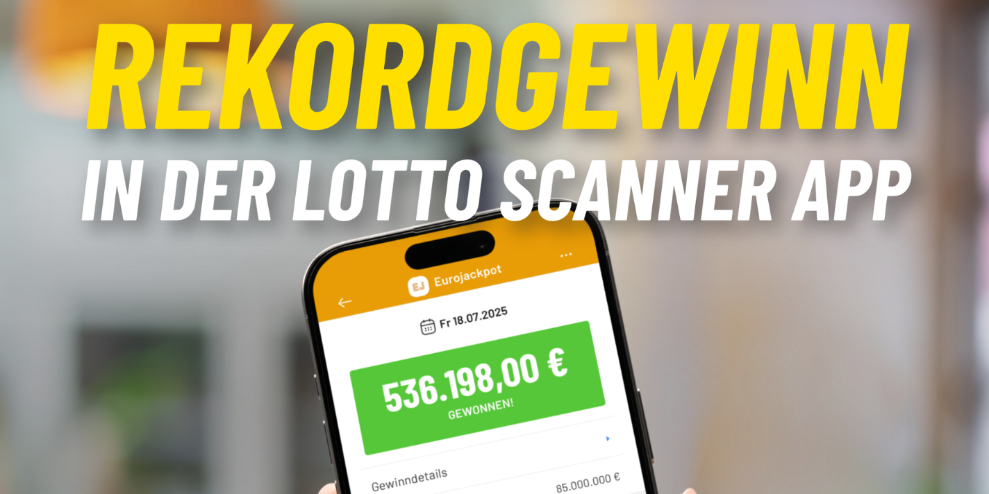 Rekordgewinn in unserer App | Lotto Scanner