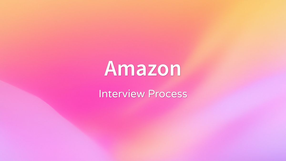 Amazon's Interview Process (2025) | TechPrep
