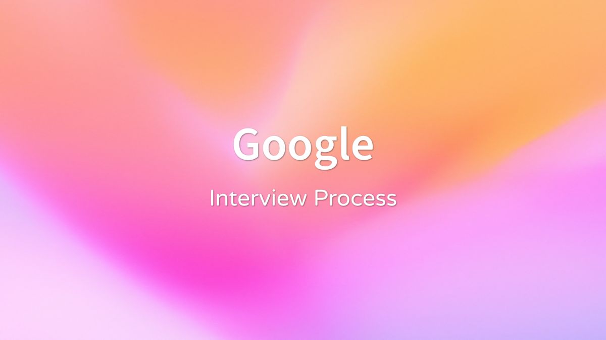 Google's Interview Process (2025) | TechPrep