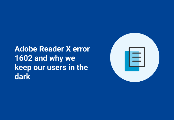 How To Check For Adobe Reader X Error 1602 Pdq