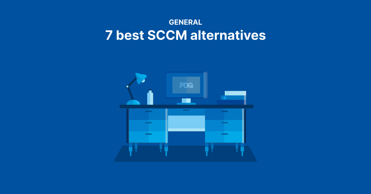 7 best SCCM alternatives for endpoint management in 2026 | PDQ
